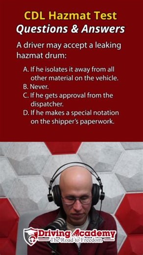 A driver may accept a leaking hazmat drum if... #cdl #cdllicense #truckdrivers #careers | Driving Academy
